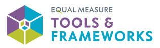 Introducing Equal Measure's Tools & Frameworks Series – Equal Measure